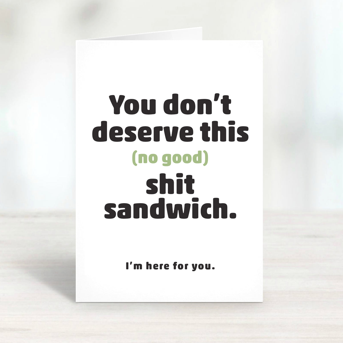Shit Sandwich, Sympathy Greeting Card | Le Monkey House
